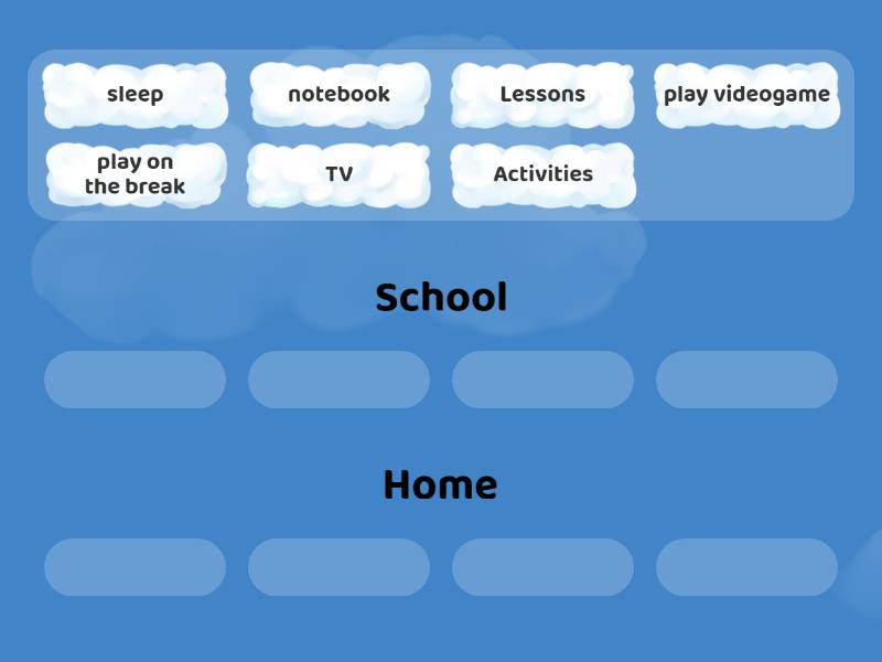 School vs home - Group sort