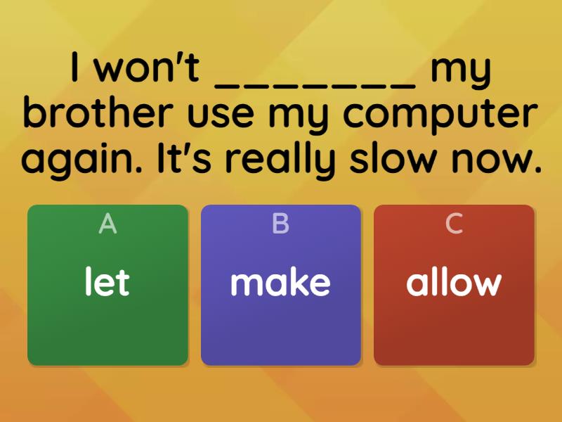 Make, let, allowed to (7th grade) - Quiz