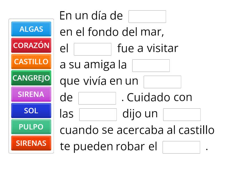 Completa el cuento - Complete the sentence