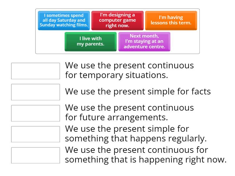 *Present simple and continuous. Use. Match up - Une las parejas