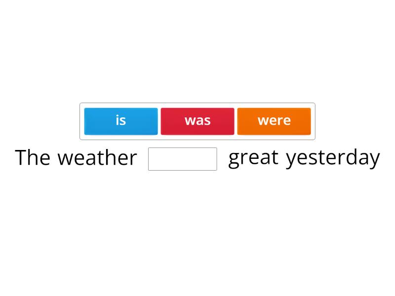 Was/Were - Completar la frase