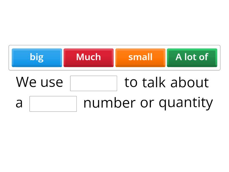 QUANTIFIERS - Complete the sentence