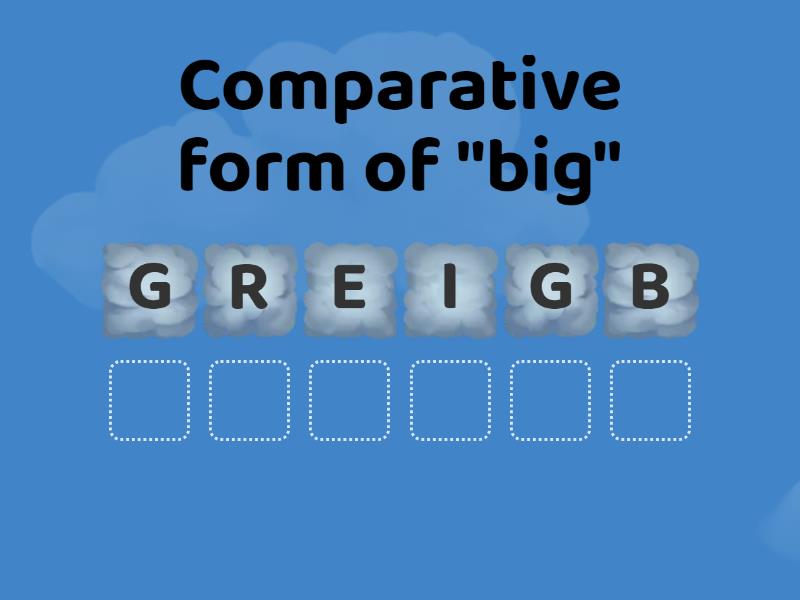 COMPARATIVE ADJECTIVES - Anagram