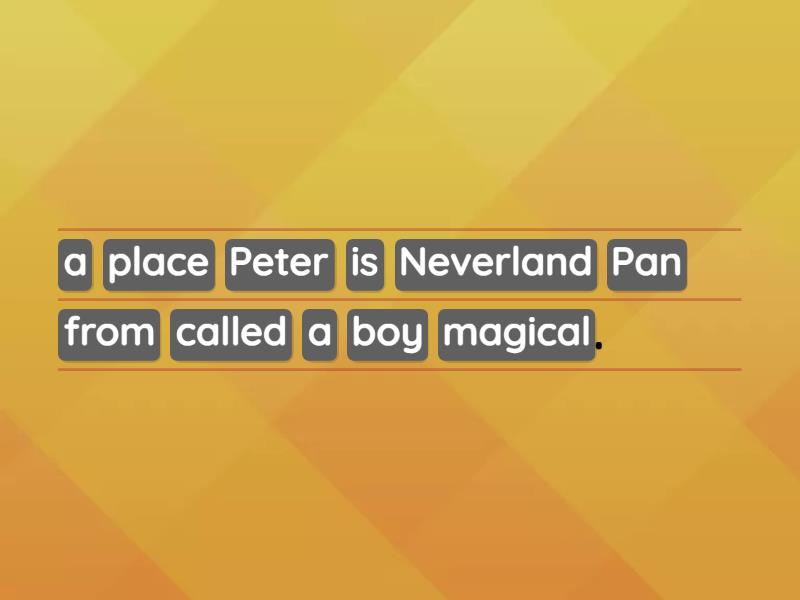 Rearrange sentences activity p4-7 (Peter Pan) - Unjumble