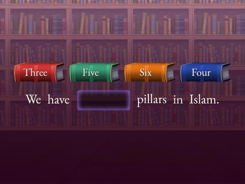 Pillars of Islam (beginners level) - Complete the sentence