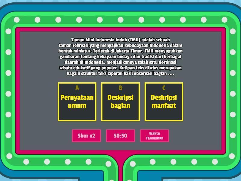KUIS STRUKTUR TEKS LAPORAN HASIL OBSERVASI - Gameshow quiz