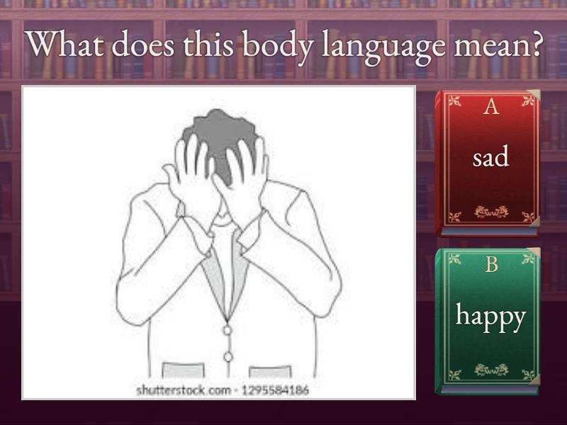 emotions by body language - Quiz