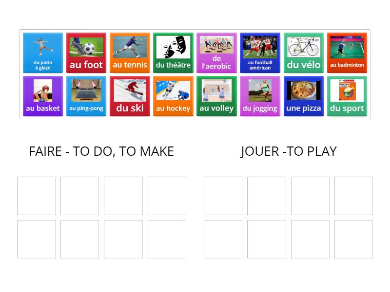 FAIRE vs. JOUER - Group sort
