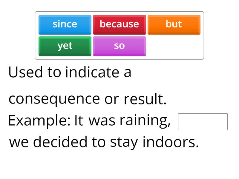 Conjunctions - Complete the sentence