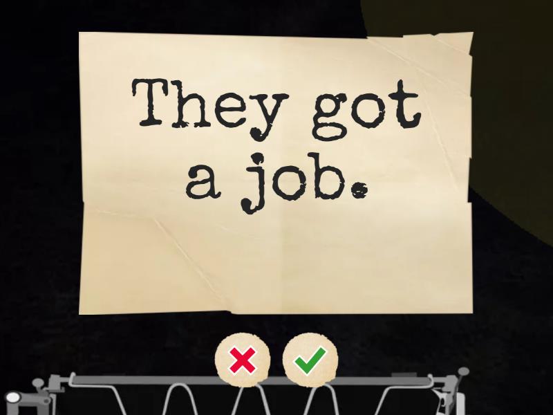 I got a job. - Flash cards