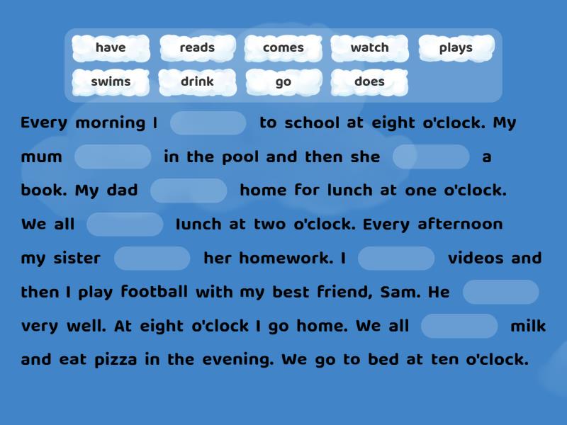 Present simple text - Complete the sentence