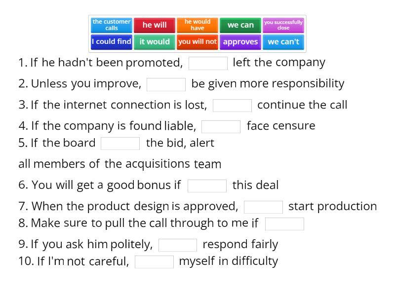 Conditionals - Complete the sentence