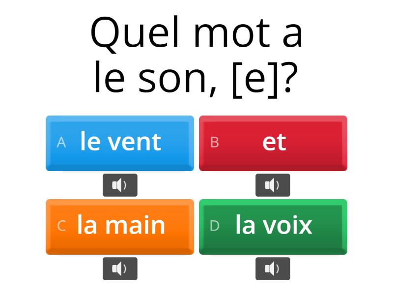 La phonetique - Le son, [e] - Quiz