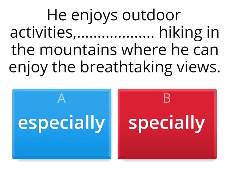 Especially or specially - Quiz