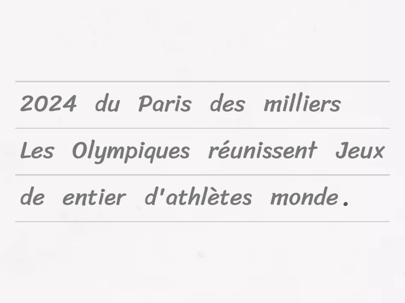 Jeux Olympiques - phrases! - Unjumble