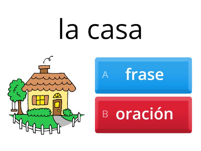 Frase u oración -cp - Cuestionario