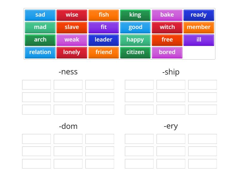 Noun suffixes -ness,-ship,-dom - Group sort