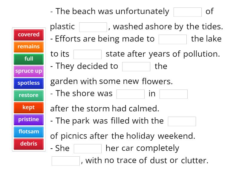 Roadmap C1: U 5C - a great clean-up - vocabulary - Complete the sentence