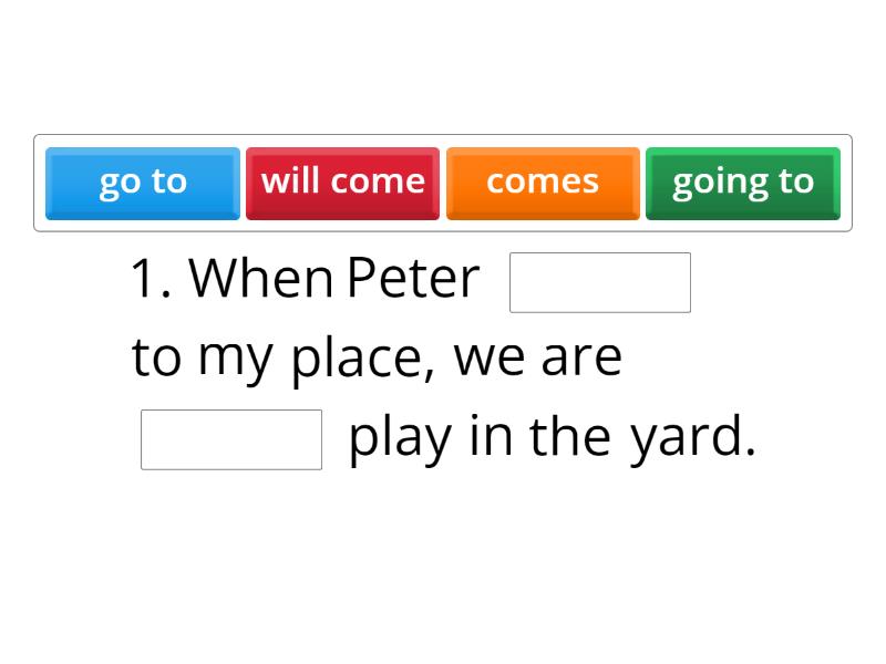 When clauses - Complete the sentence