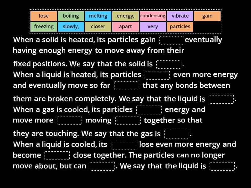 Changes of State - Complete the sentence