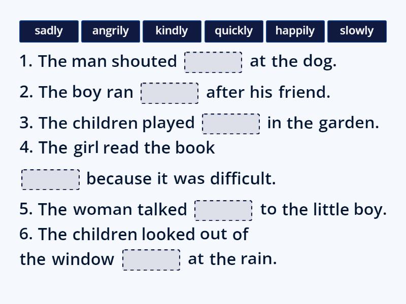 AS 3 Unit 7, adverbs - Complete the sentence
