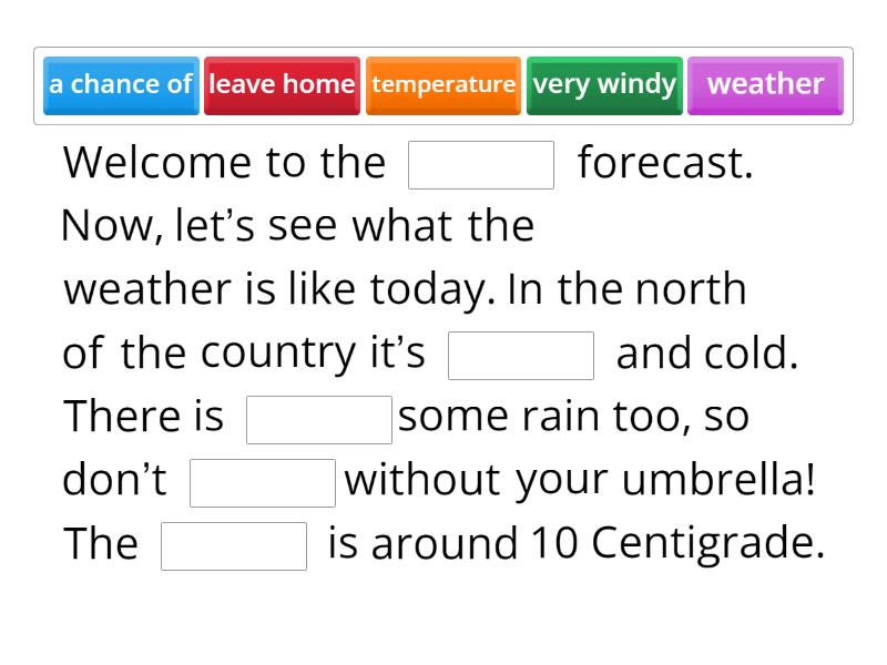 Weather forecast - Complete the sentence