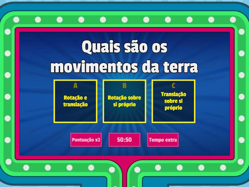 movimentos da terra - Gameshow quiz