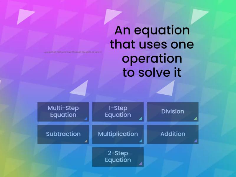 Multi-Step Equation - Find the match