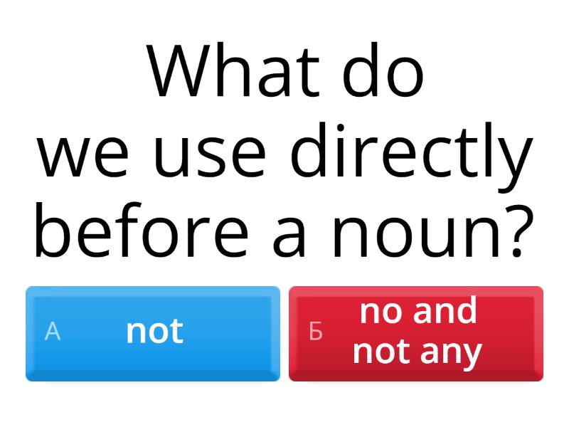 Quantifiers B1 Outcomes - Quiz