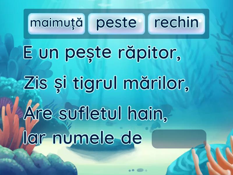 ghicitoare - Complete the sentence