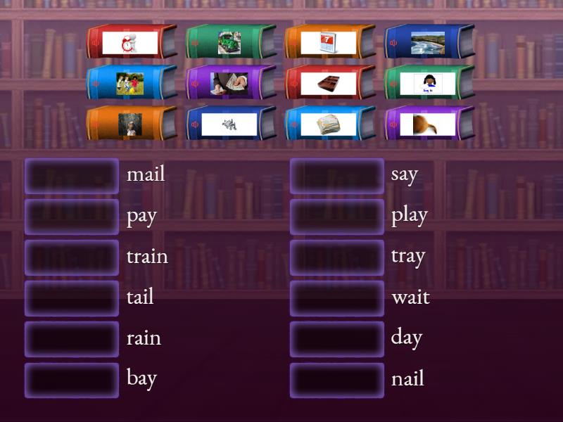 Phonics Unit 4 : -ai. / -ay - Une las parejas