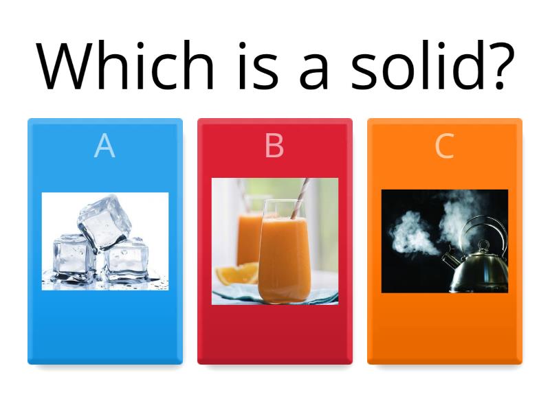 States of Matter (3rd Grade Science) - Quiz