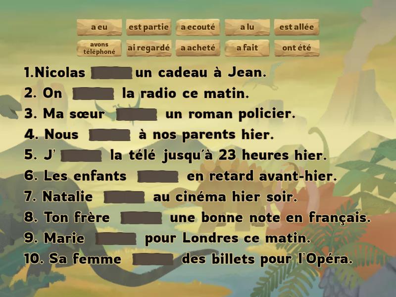 Le Passé Composé - Complete the sentence