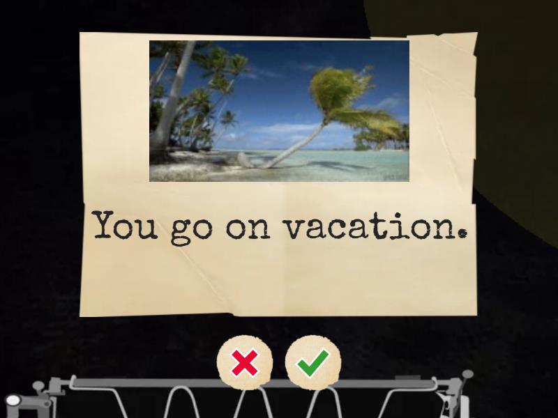 I go on vacation. - Flash cards