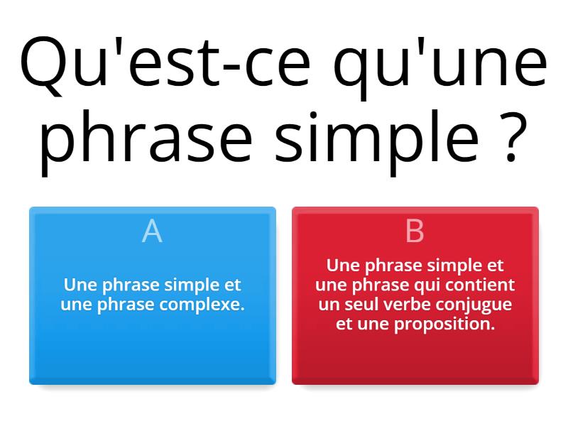 Phrase simple, phrase complexe. - Quiz