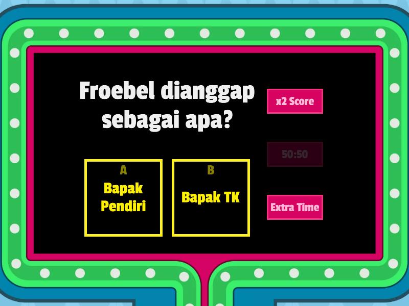 Sejauh mana kamu memahami PAUD Froebel - Gameshow quiz