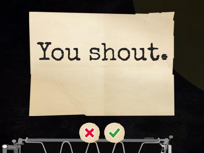 I shout. - Flash cards