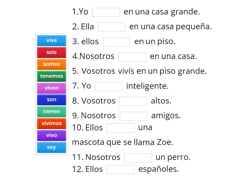 Verbos Estar Tener Ser Vivir Complete The Sentence