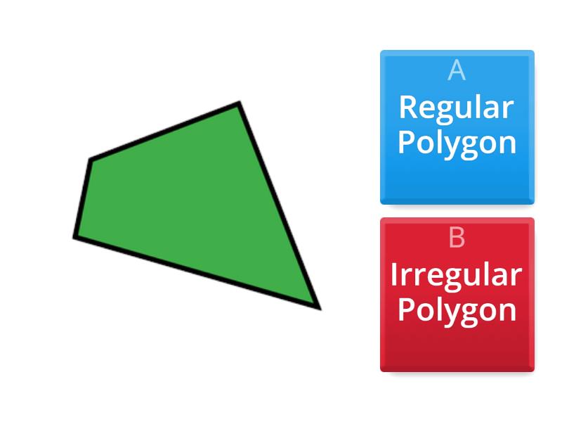 Regular Polygons and Irregular Polygons - Quiz