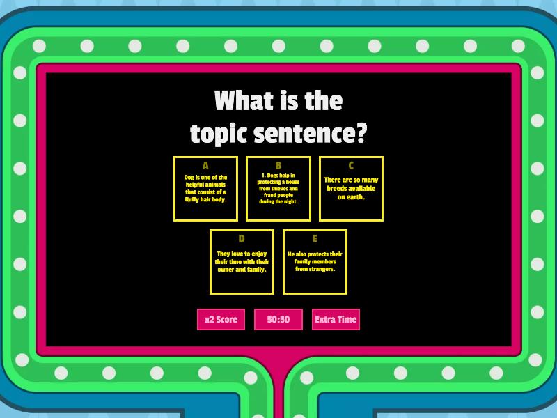 Topic sentence and Supporting details - Gameshow quiz