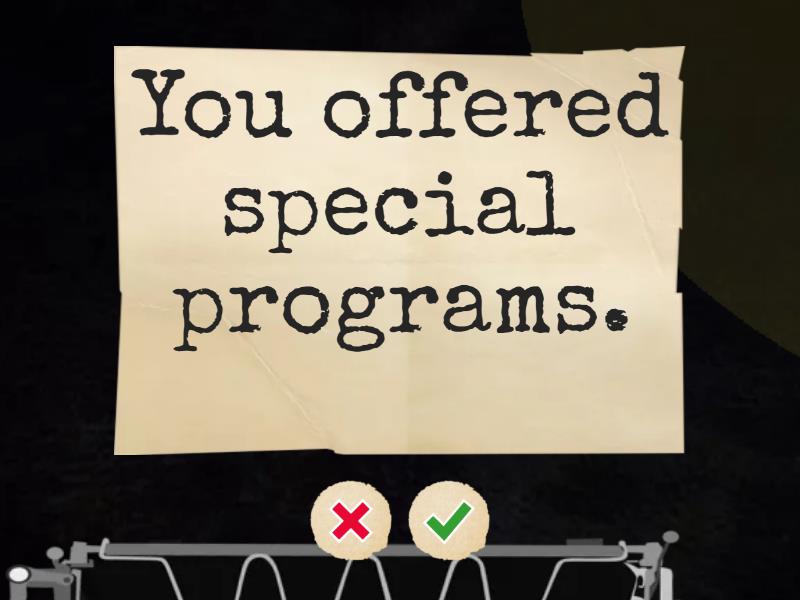 I offered special programs. to offer special programs - Flash cards