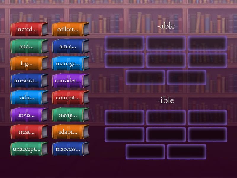 -able -ible - Group sort