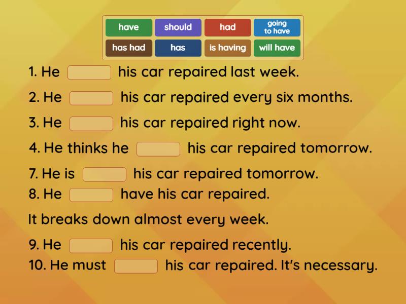 Have Something Done (1) - Complete the sentence