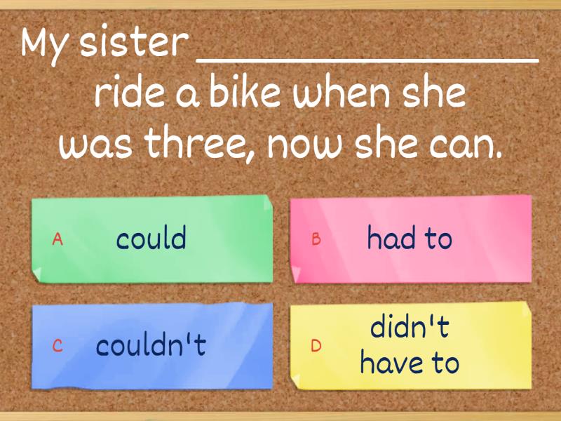 Past modals: could/couldn't x had/didn't have to - Quiz
