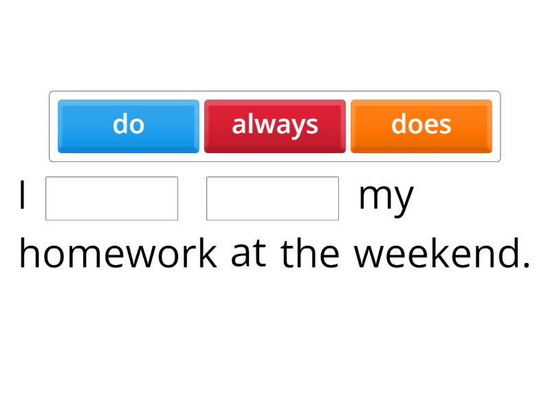 Frequency Adverbs fill in the blanks - Complete the sentence