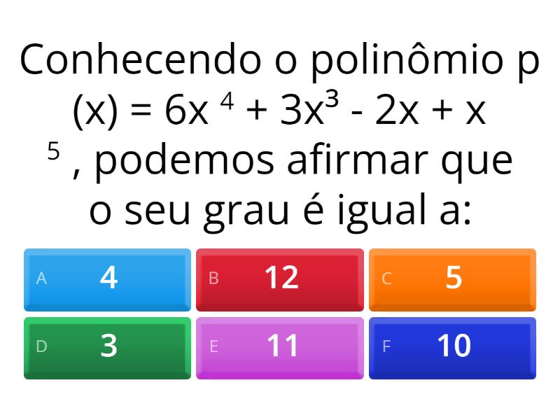 Atividade de Polinômios Prof. Walter Matemática - Questionário