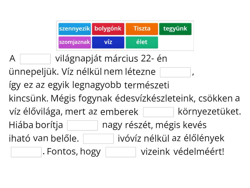 A víz világnapja - Complete the sentence