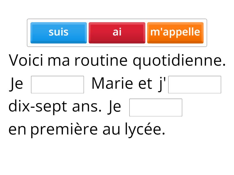 Ma routine quotidienne - verbes essentiels - Completar la frase