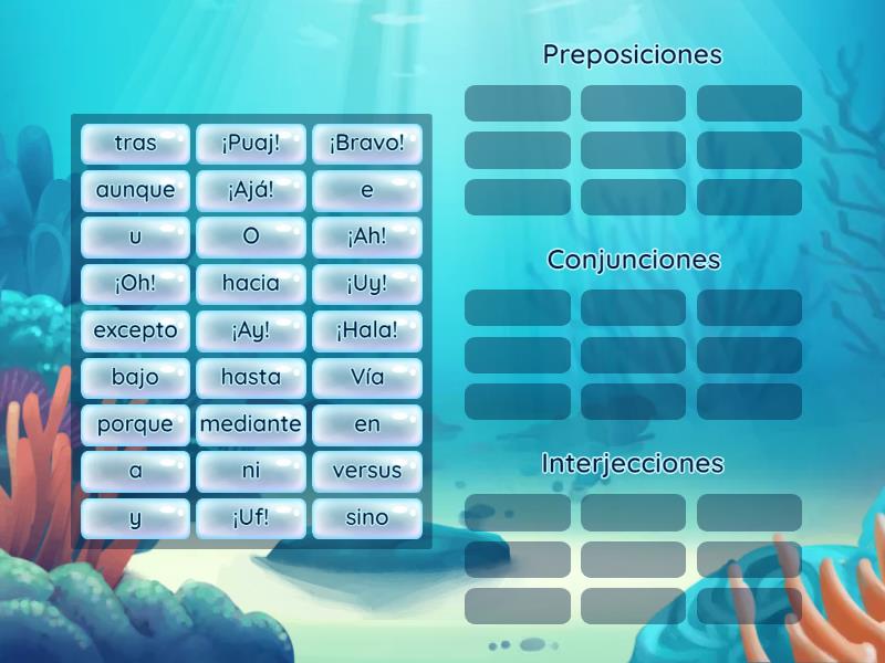 preposiciones, conjunciones y interjecciones - Ordenar por grupo