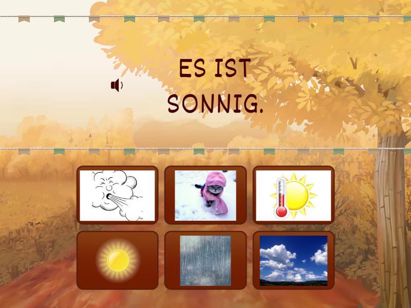 Wie ist das Wetter heute? - Find the match